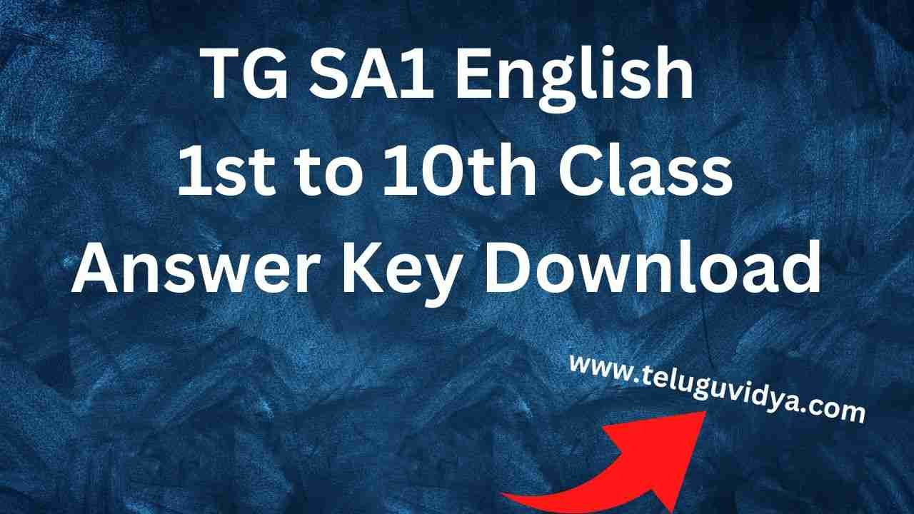 TG SA1 English 1st to 10th Class Answer Key 2025 - TeluguVidya – AP ...