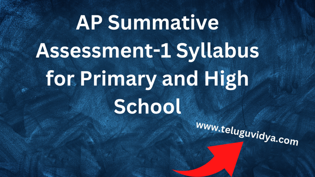 AP SA1 Syllabus 2025 for Primary and High School | AP SA1 Syllabus ...