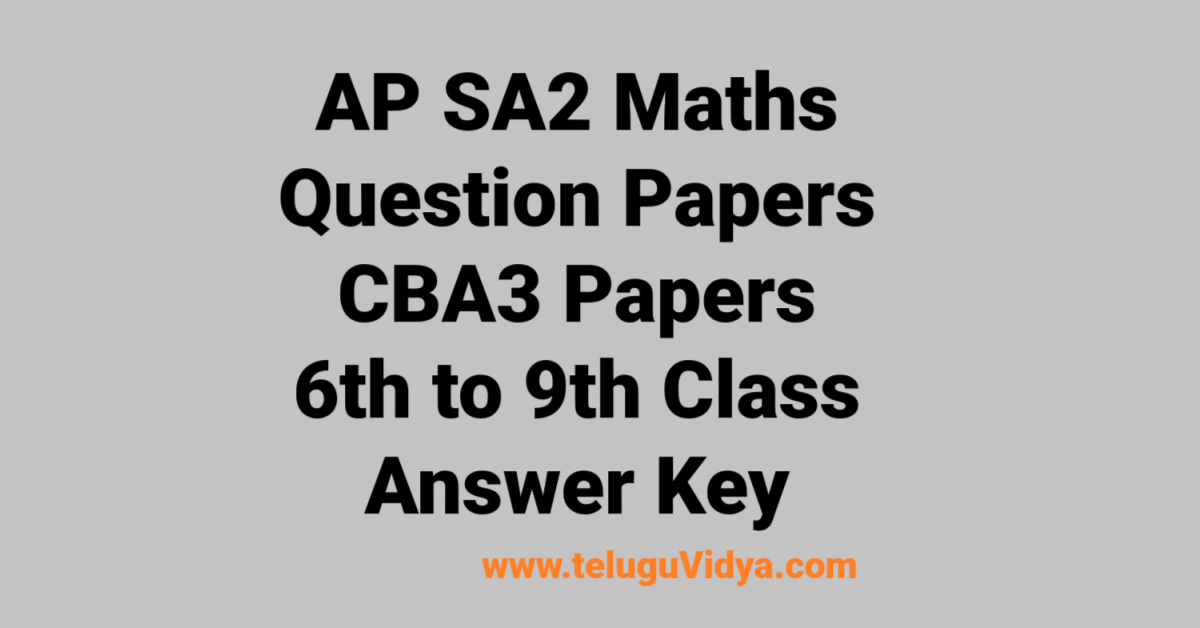 AP SA2 Maths Question Papers 2025 PDF Download – CBA3 6th to 9th Class ...