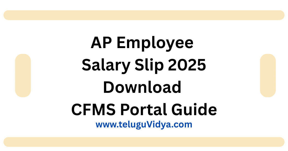 AP Employee Salary Slip 2025 Download – CFMS Portal Guide - TeluguVidya ...