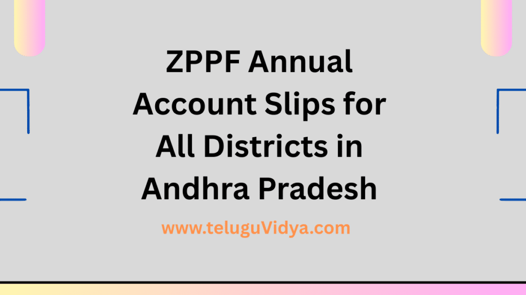 AP ZPPF Account Slips 2025 – Official Login & District-Wise Download ...