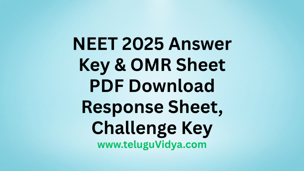 NEET 2025 Answer Key & OMR Sheet PDF Download – Official NTA Key