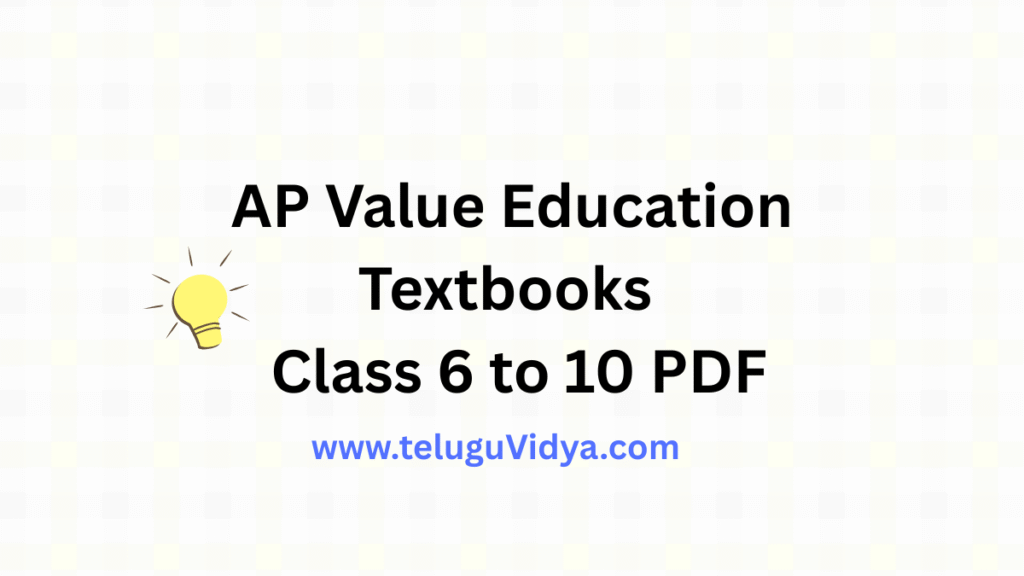 AP Value Education Textbooks 2025-26 – Download Class 6 to 10 PDF - TeluguVidya – AP & TG ...