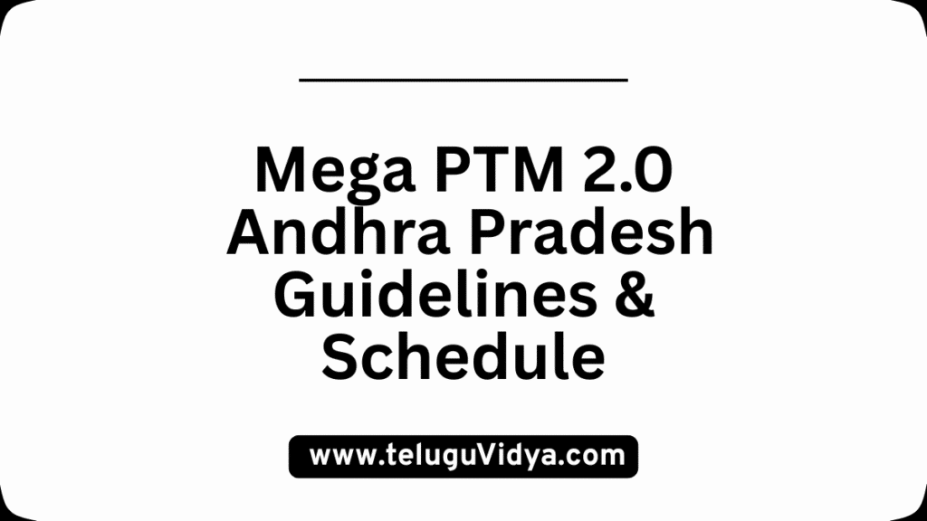 Mega PTM 2.0 2025: Download Andhra Pradesh Guidelines & Schedule ...