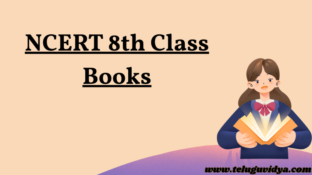 Essential NCERT Books for 8th Std – Free PDFs for All Subjects 2025-26 ...