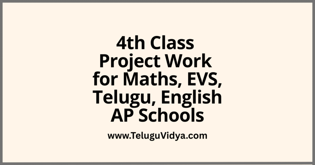 4th Class Project Work 2025: Engaging Ideas for Maths, EVS, Telugu ...