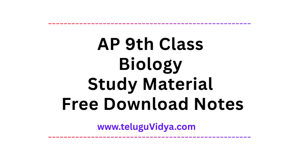 AP 9th Class Biology Study Material 2025 PDF: Free Download Notes ...