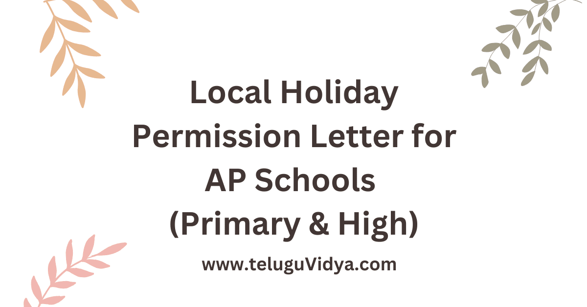 Local Holiday Permission Letter for AP Schools 2025: Guide & Downloads ...